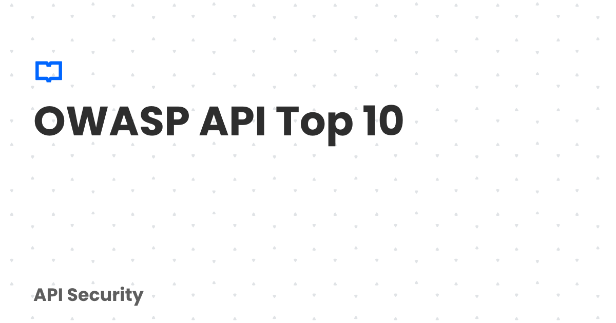 OWASP API Top 10 | API Security
