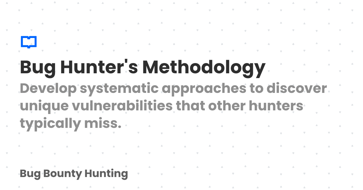 Bug Hunter's Methodology | Bug Bounty Hunting