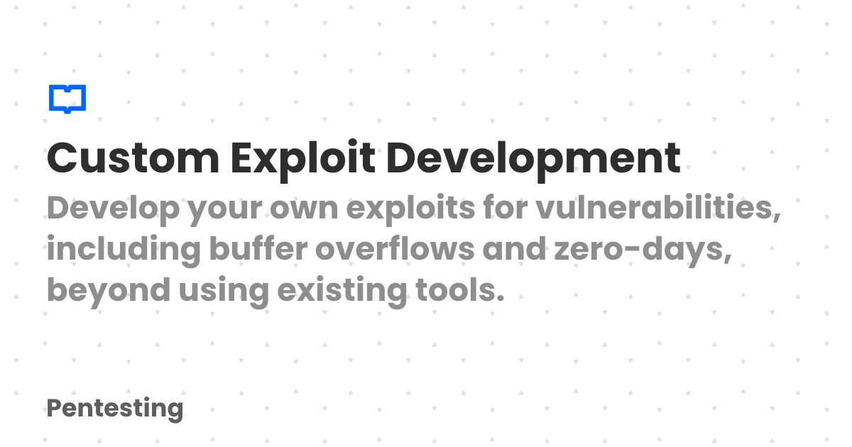 Custom Exploit Development | Pentesting