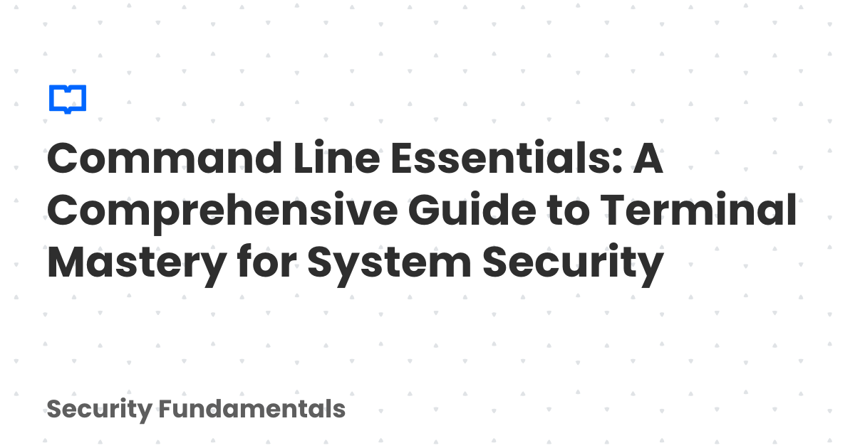Command Line Essentials: A Comprehensive Guide to Terminal Mastery for ... Command Line Essentials: A Comprehensive Guide to Terminal Mastery for ...