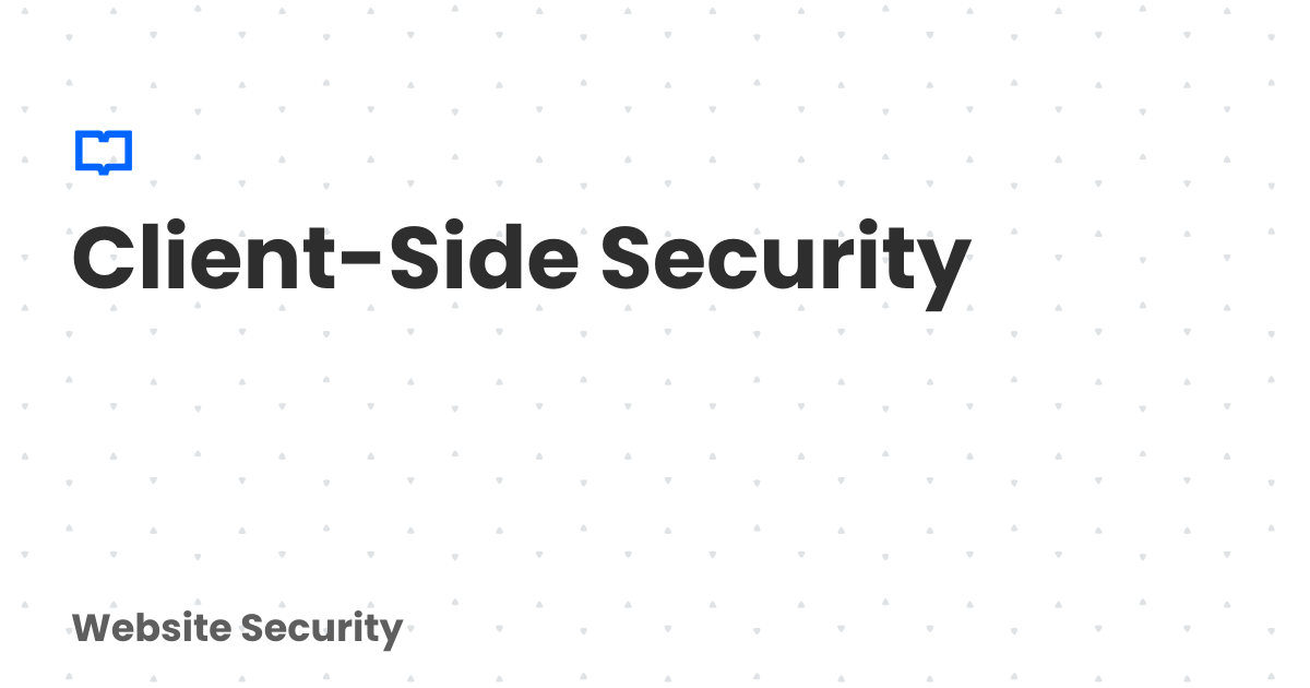 Client-Side Security | Website Security
